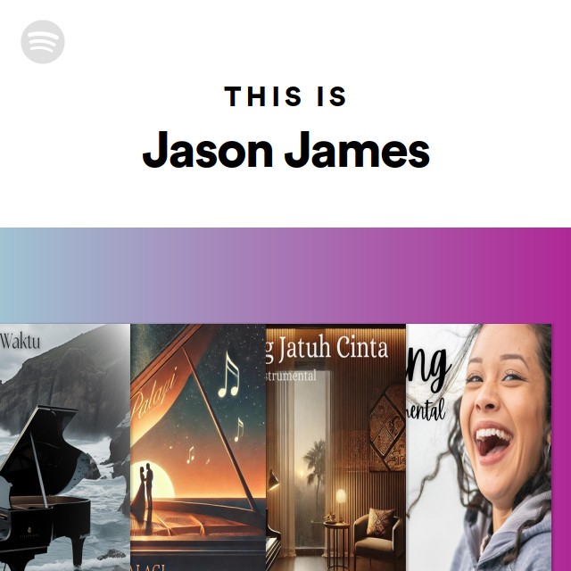 This Is Jason James | Spotify Playlist