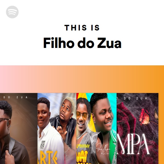 This Is Filho do Zua - playlist by Spotify | Spotify