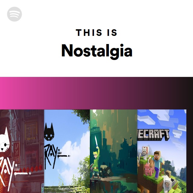 This Is Nostalgia - playlist by Spotify | Spotify