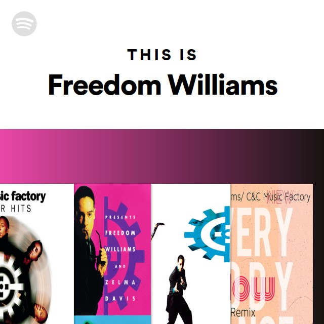 This Is Freedom Williams | Spotify Playlist