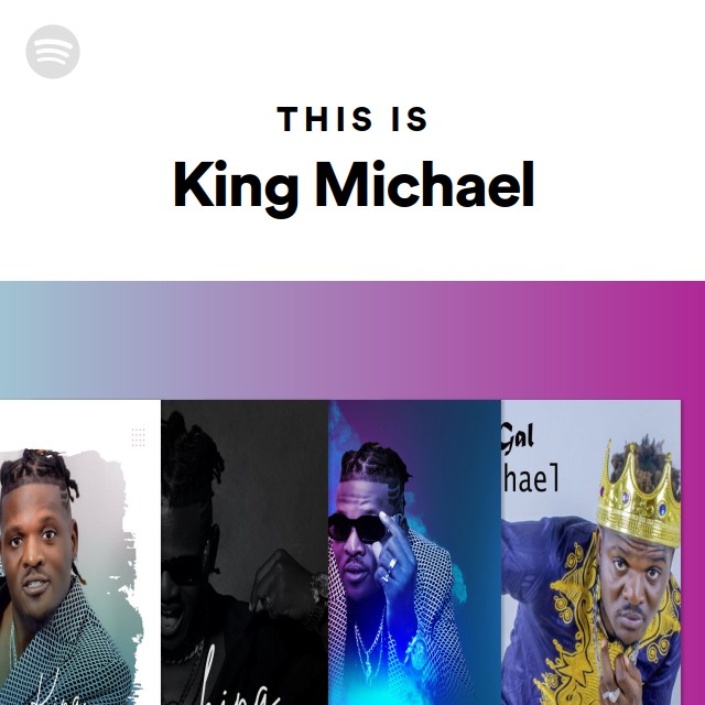 This Is King Michael | Spotify Playlist