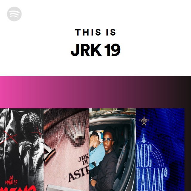 This Is JRK 19 - playlist by Spotify | Spotify