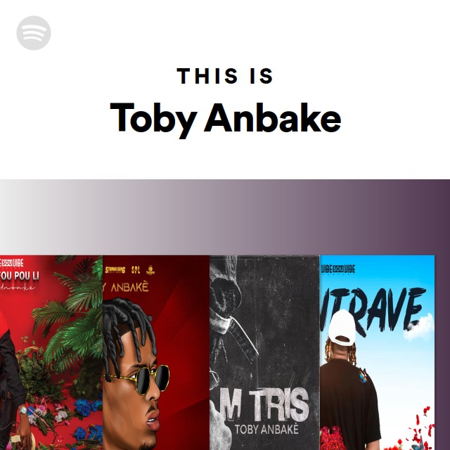 This Is Toby Anbake - playlist by Spotify | Spotify
