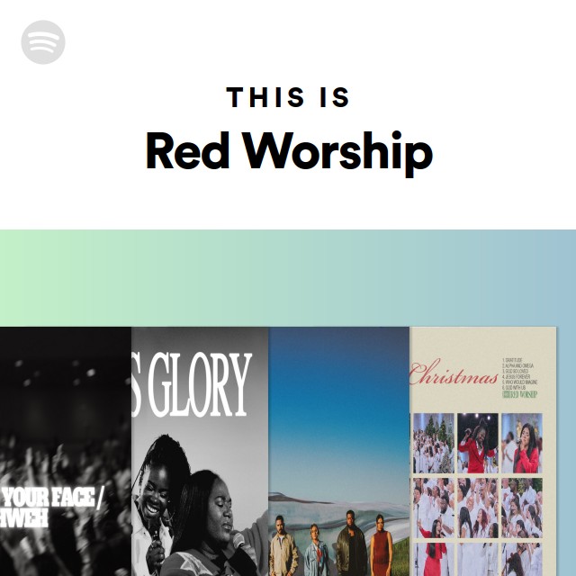 This Is Red Worship | Spotify Playlist
