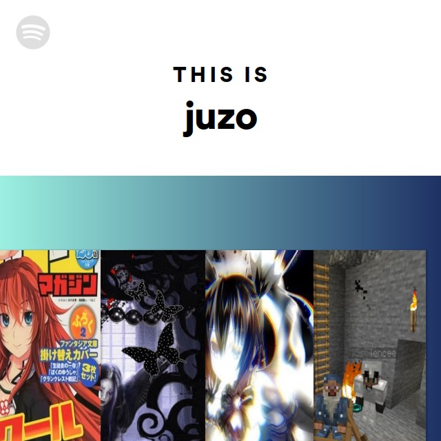 This Is juzo - playlist by Spotify | Spotify
