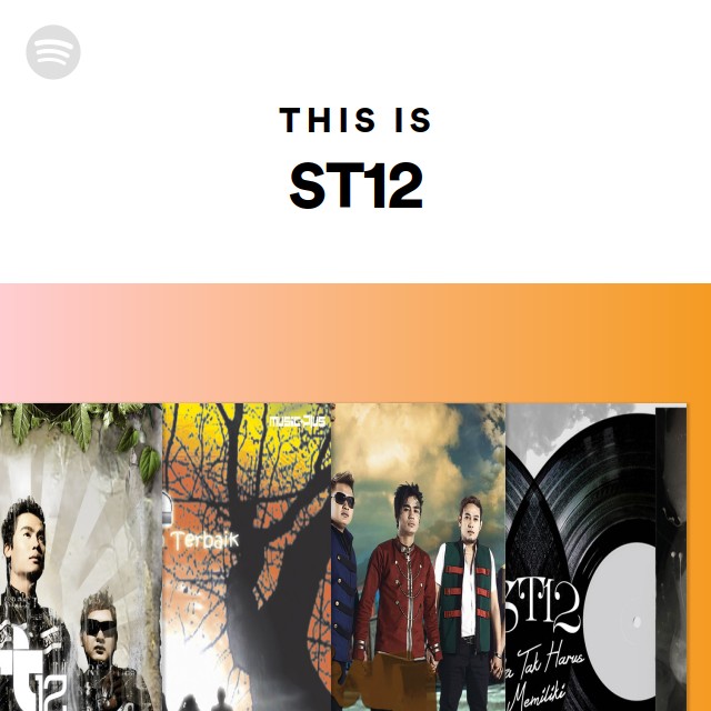 This Is ST12 - playlist by Spotify | Spotify