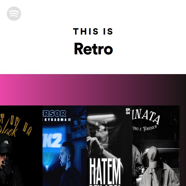 This Is Retro - playlist by Spotify | Spotify
