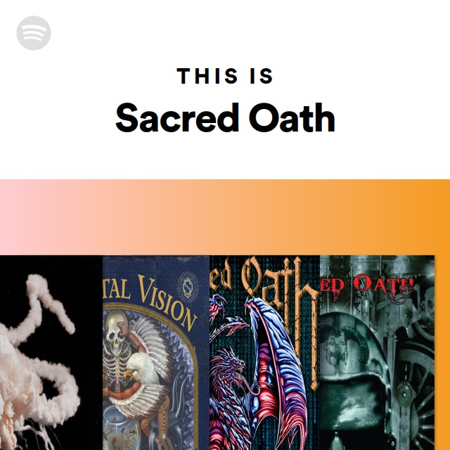 This Is Sacred Oath - playlist by Spotify | Spotify