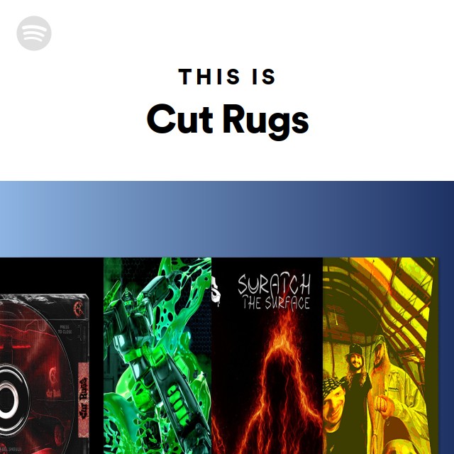 This Is Cut Rugs - playlist by Spotify | Spotify
