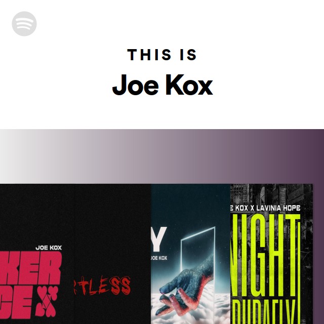 This Is Joe Kox - playlist by Spotify | Spotify
