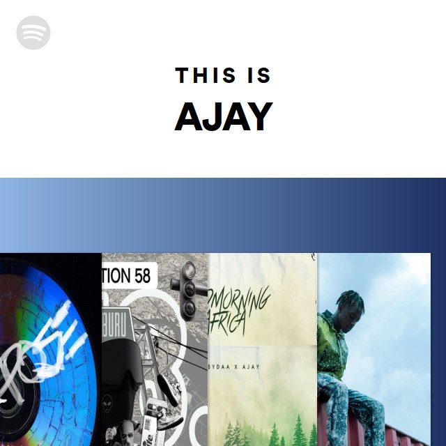 This Is AJAY - playlist by Spotify | Spotify