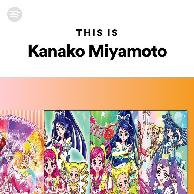 This Is Kanako Miyamoto - playlist by Spotify | Spotify