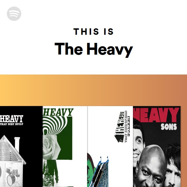 This Is The Heavy - playlist by Spotify | Spotify