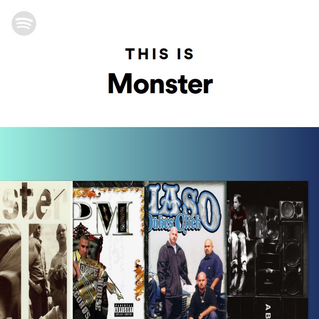 This Is Monster - playlist by Spotify | Spotify
