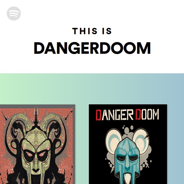 This Is DANGERDOOM | Spotify Playlist