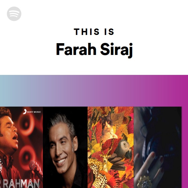 This Is Farah Siraj | Spotify Playlist