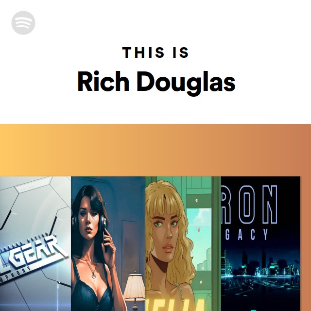 This Is Rich Douglas - playlist by Spotify | Spotify