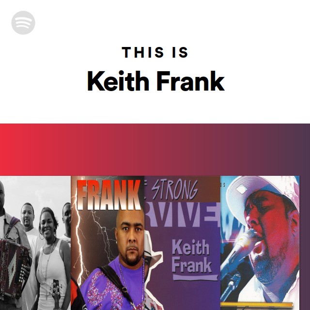 This Is Keith Frank - playlist by Spotify | Spotify