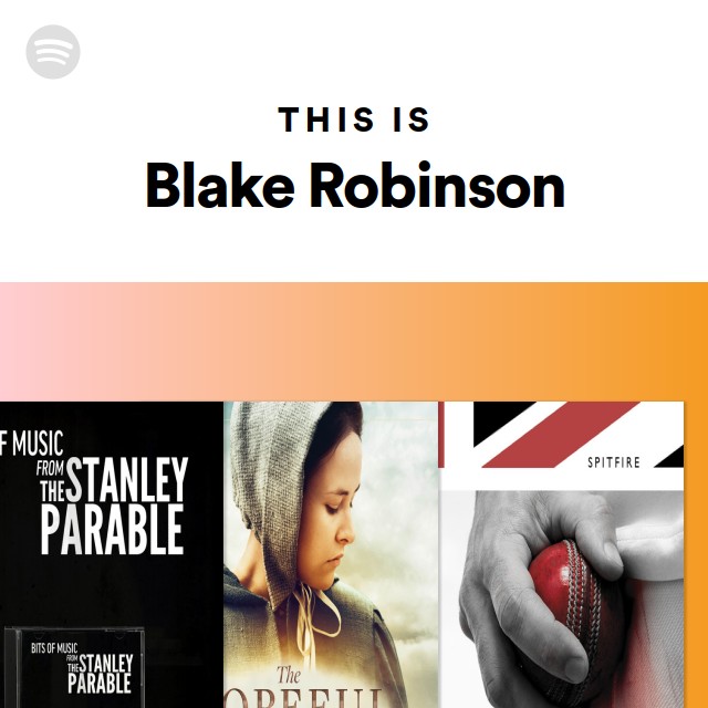 This Is Blake Robinson - playlist by Spotify | Spotify