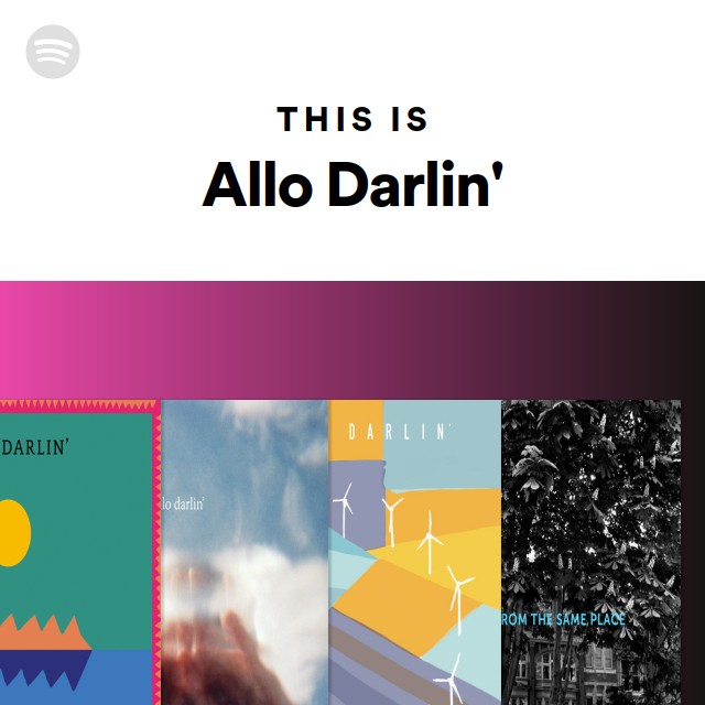 This Is Allo Darlin' - playlist by Spotify | Spotify