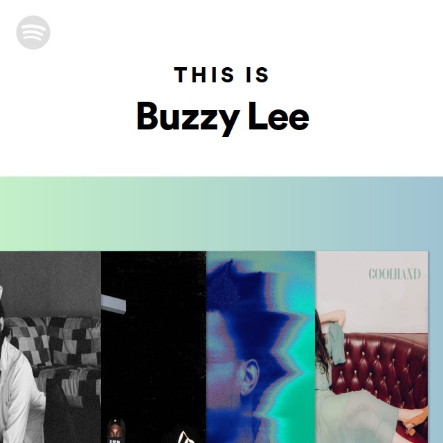 This Is Buzzy Lee | Spotify Playlist