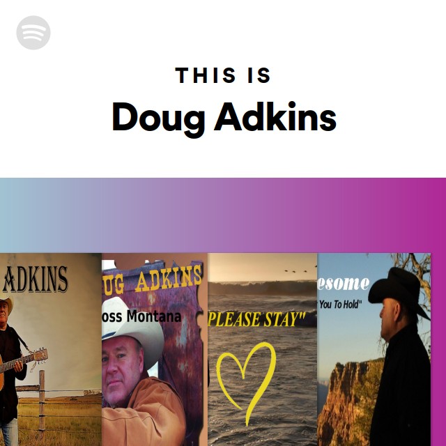 This Is Doug Adkins | Spotify Playlist