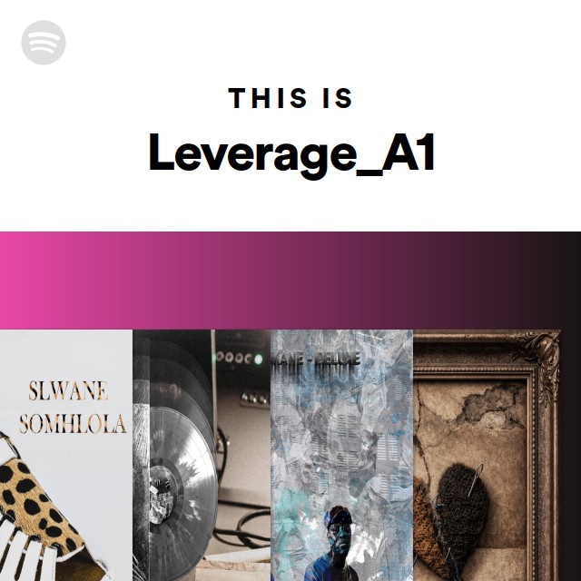 This Is Leverage_A1 | Spotify Playlist