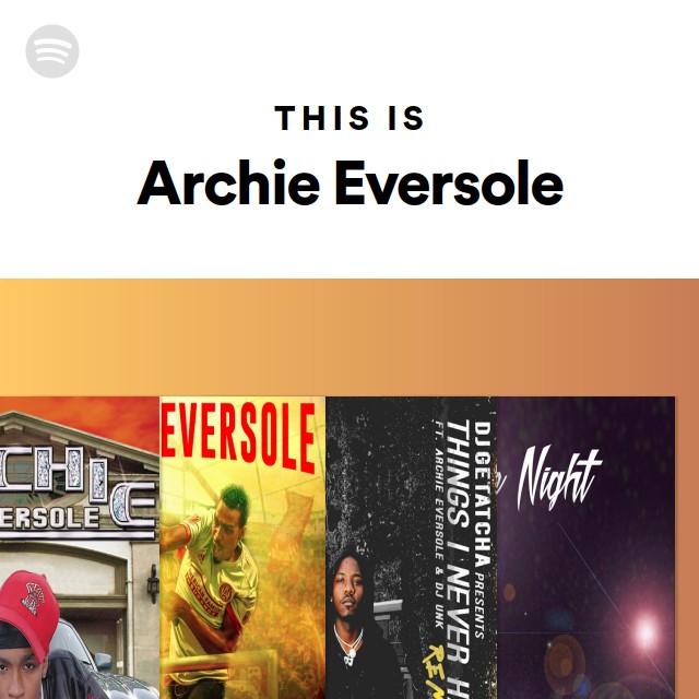 This Is Archie Eversole | Spotify Playlist