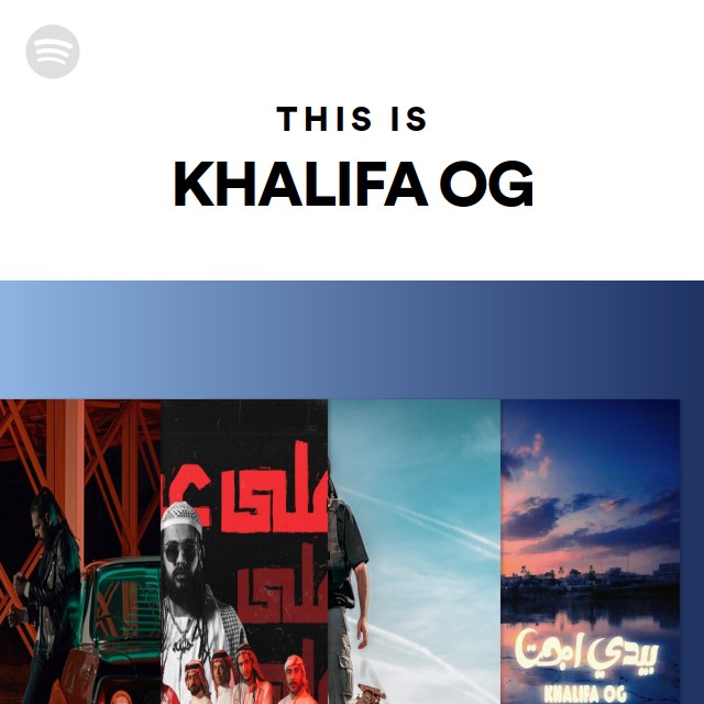 This Is KHALIFA OG | Spotify Playlist