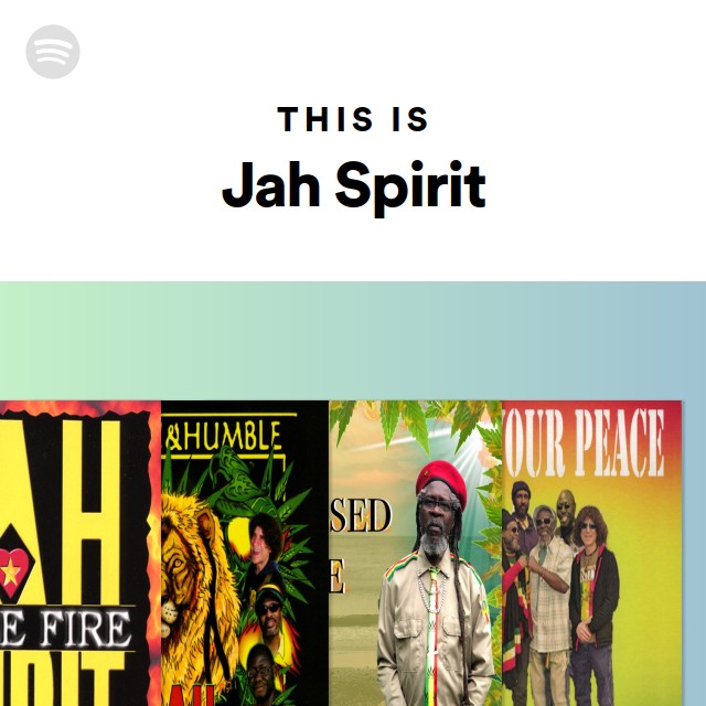 This Is Jah Spirit | Spotify Playlist