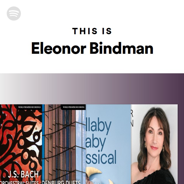 This Is Eleonor Bindman | Spotify Playlist