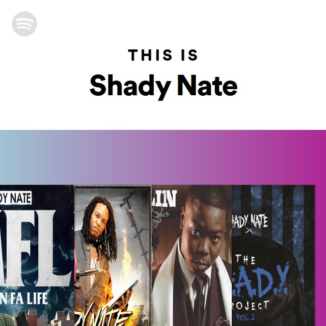This Is Shady Nate - playlist by Spotify | Spotify