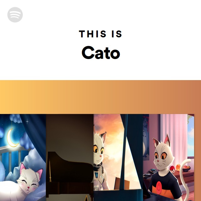This Is Cato - playlist by Spotify | Spotify