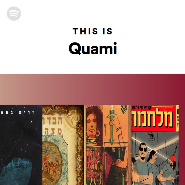 This Is Quami | Spotify Playlist