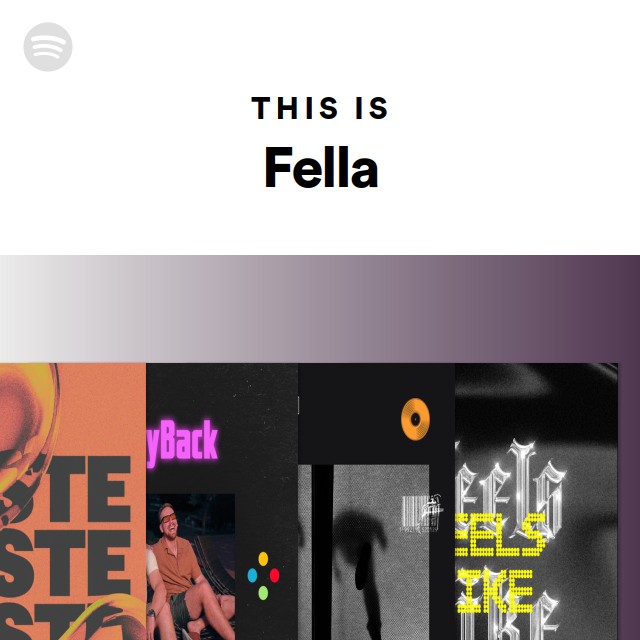 This Is Fella | Spotify Playlist