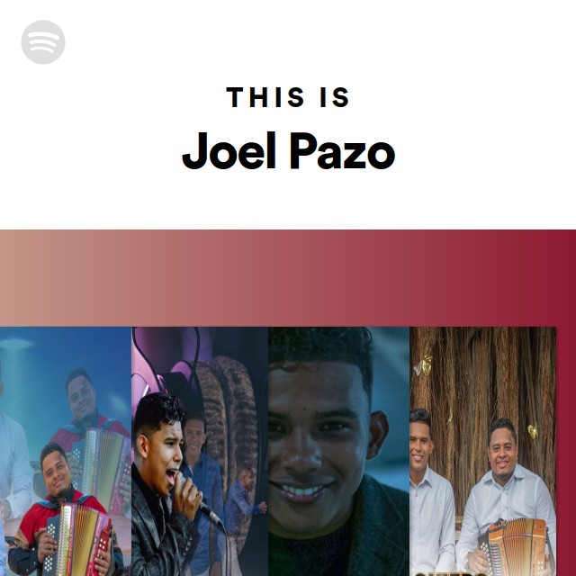 This Is Joel Pazo | Spotify Playlist