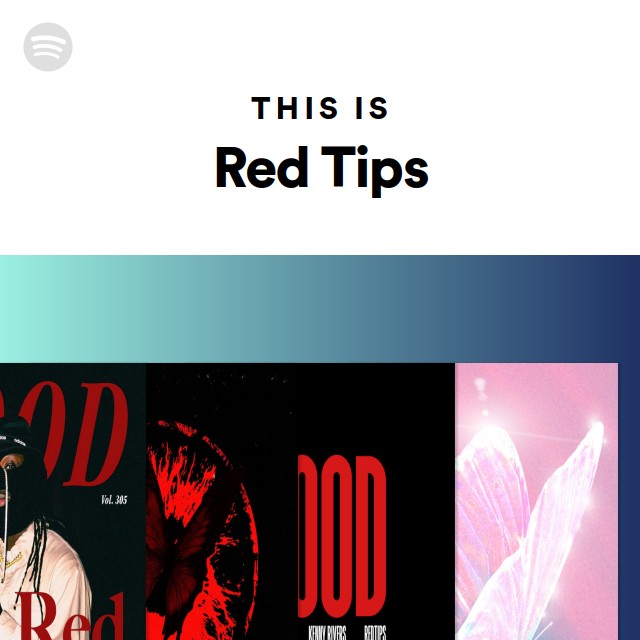 This Is Red Tips - playlist by Spotify | Spotify