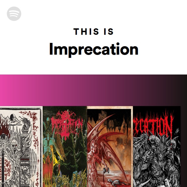 This Is Imprecation | Spotify Playlist