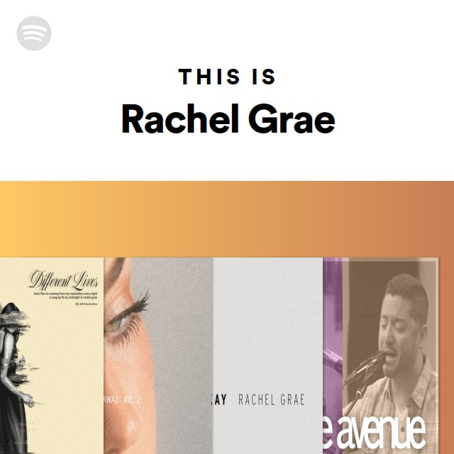 This Is Rachel Grae - playlist by Spotify | Spotify