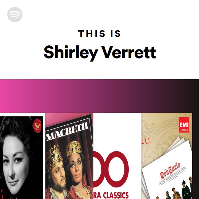 This Is Shirley Verrett - playlist by Spotify | Spotify
