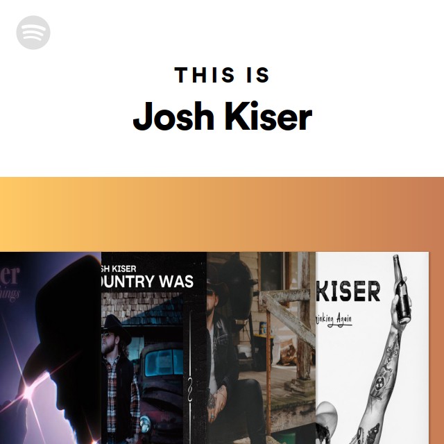 This Is Josh Kiser | Spotify Playlist