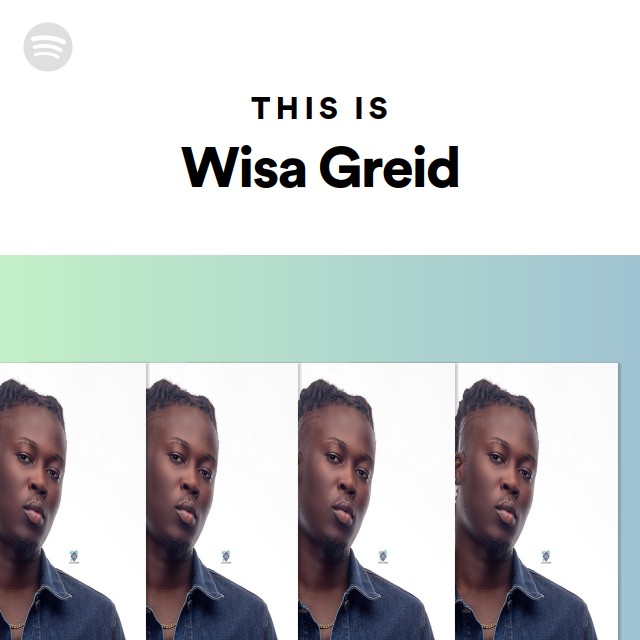 This Is Wisa Greid | Spotify Playlist