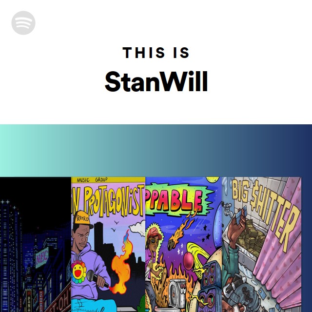 This Is StanWill - playlist by Spotify | Spotify