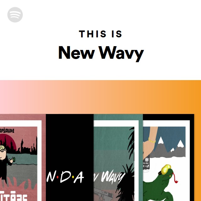 This Is New Wavy - playlist by Spotify | Spotify