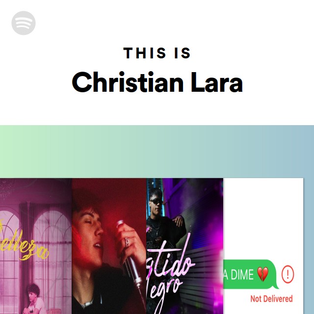 This Is Christian Lara | Spotify Playlist