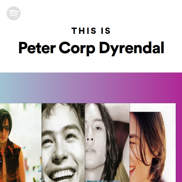 This Is Peter Corp Dyrendal - playlist by Spotify | Spotify