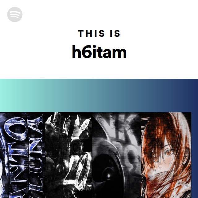 This Is h6itam - playlist by Spotify | Spotify
