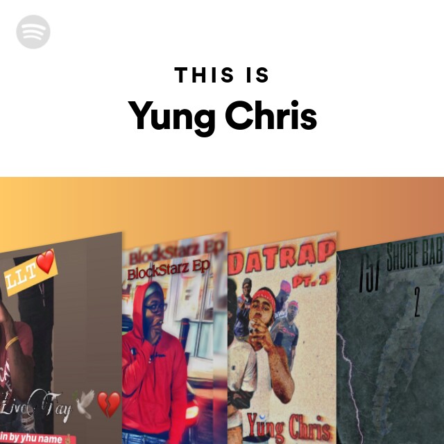 This Is Yung Chris - playlist by Spotify | Spotify