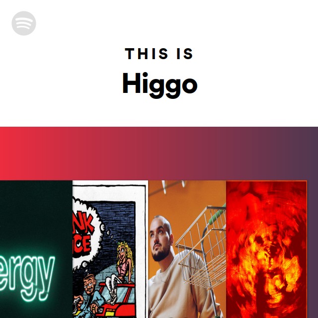 This Is Higgo | Spotify Playlist