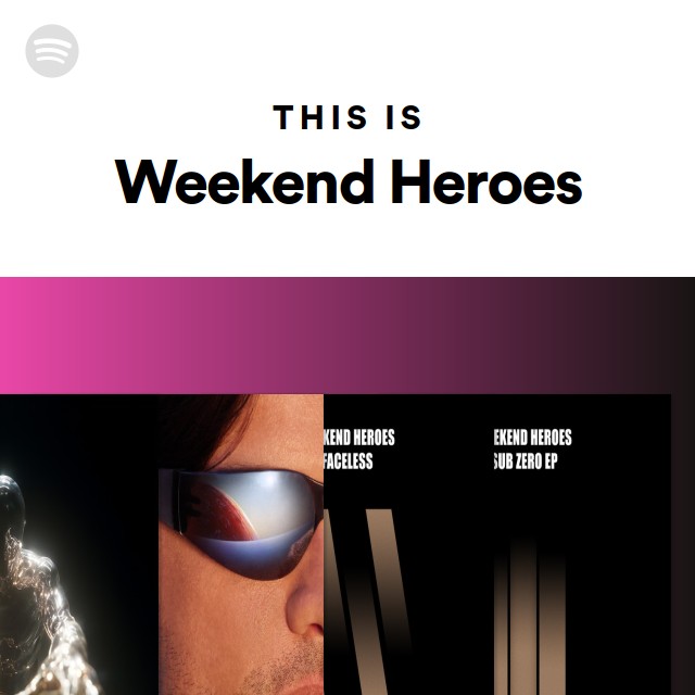 This Is Weekend Heroes - playlist by Spotify | Spotify